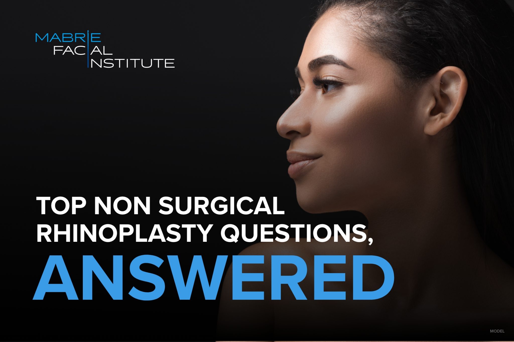 Your Top Non Surgical Nose Job Questions, Answered | Mabrie Facial ...